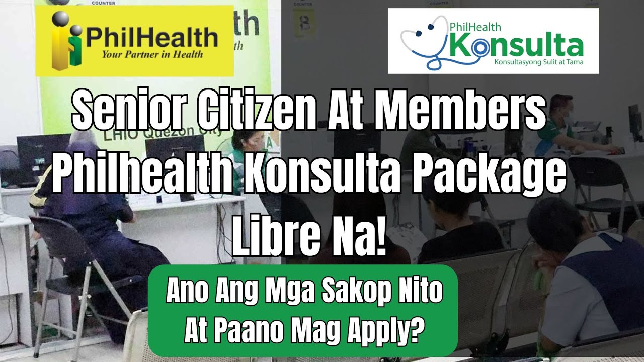 Senior Citizen Philhealth Konsulta Libre Na! - YouTube