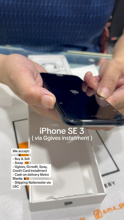Unboxing iPhone SE 3 + iPhone swap, installment | Greenhills #trending #viral #iphone #unboxing ...