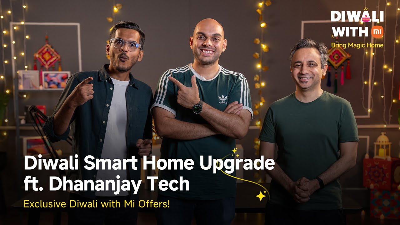 Diwali With Mi | Mega Discounts, Smart Home Makeover and a Big Surprise ft. @Dhananjay_Tech ...