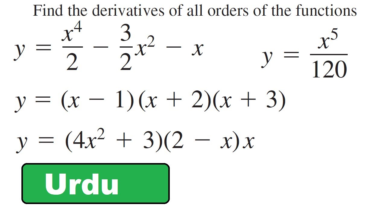 Find All Order Derivative Of Function Thomas Calculus Exercise 3 3 Solution Urdu Hindi