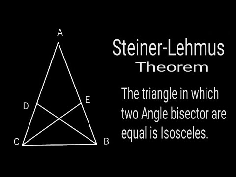 Steiner Lehmus Theorem - YouTube