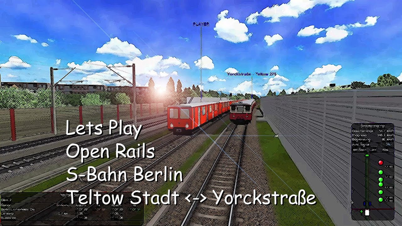 Lets Play Open Rails - Teltow Stadt - Yorckstraße & zurück S-Bahn ...