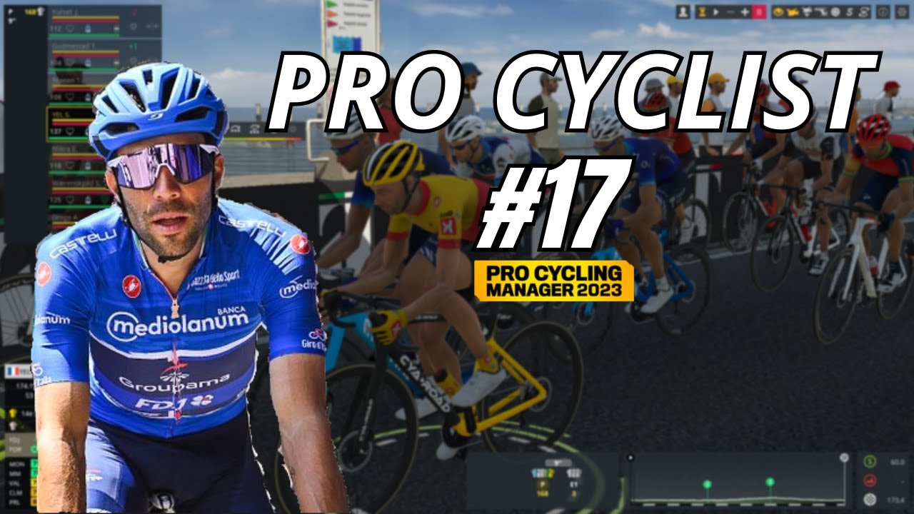 PRO CYCLIST MANAGER 2023 - PRO CYCLIST #17 - DECOUVERTE DU WORLD TOUR ...