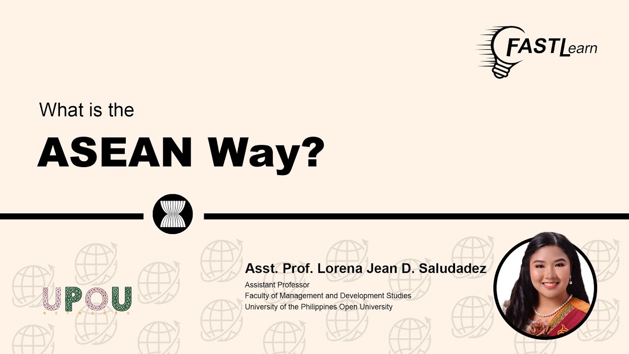 FASTLearn Episode 36 - What is the ASEAN Way? - YouTube