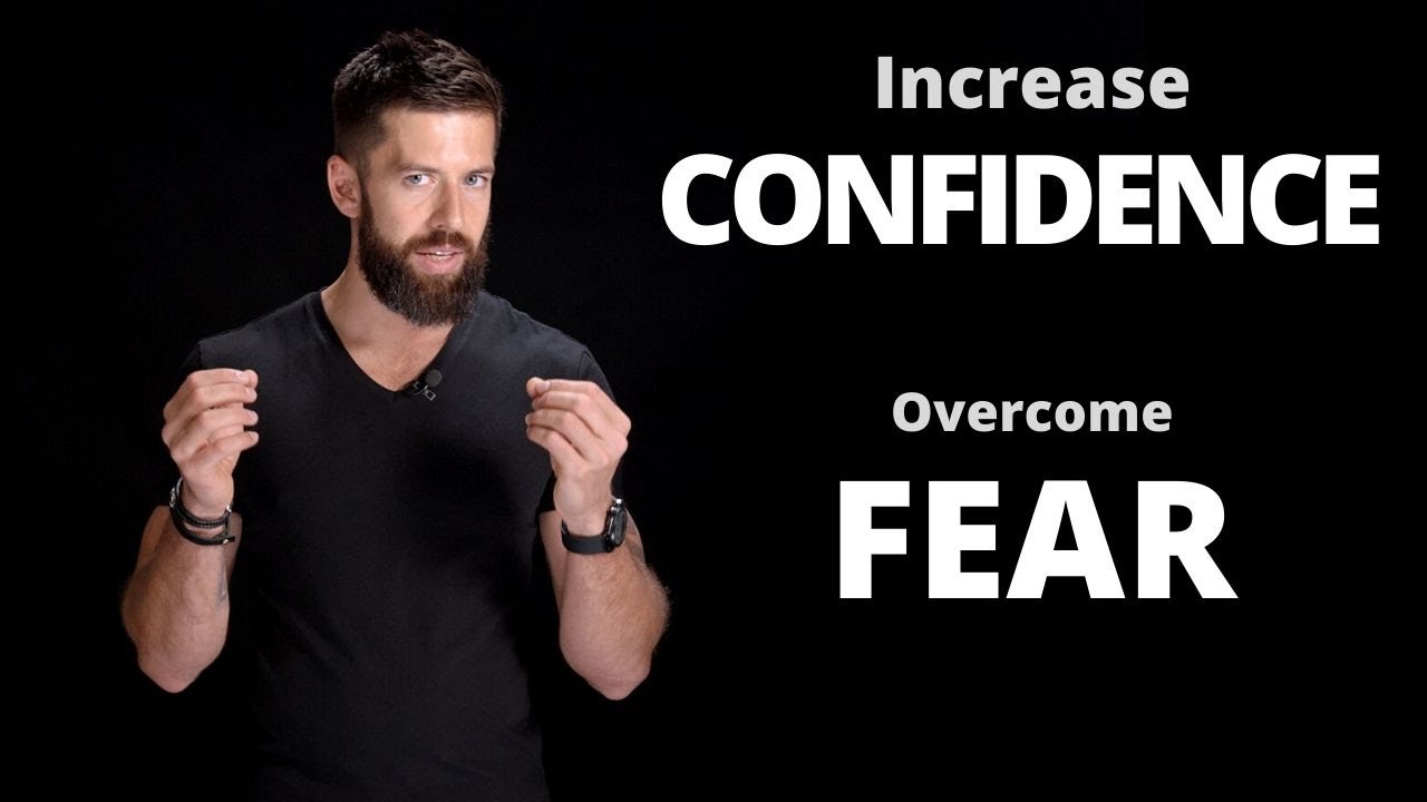 The Key to Building CORE Confidence & Overcoming Fear - YouTube