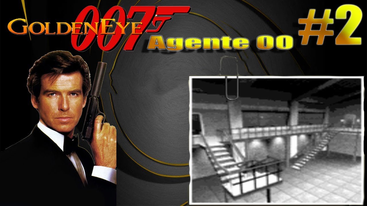 007: Goldeneye #2 - 006 - YouTube
