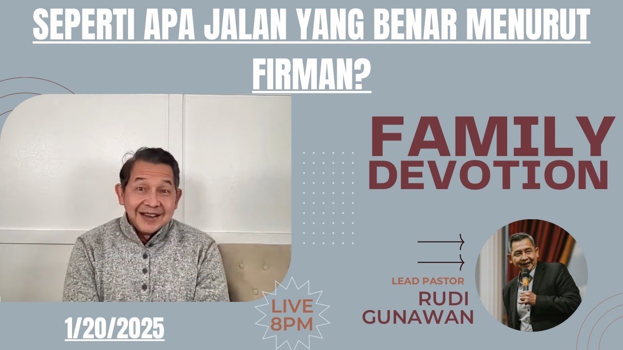 SEPERTI APA JALAN YANG BENAR MENURUT FIRMAN?🔴Family Devotion w/ Pastor ...