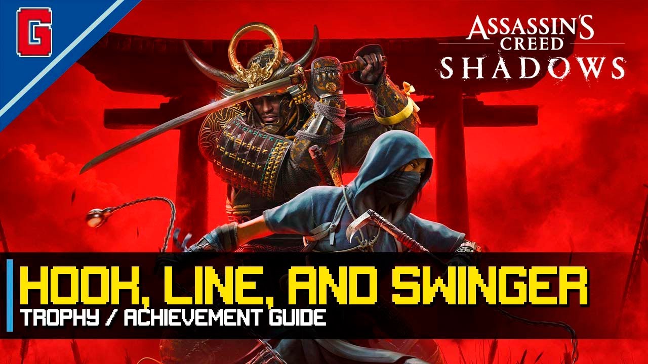 Assassin's Creed Shadows - Hook, Line, and Swinger 🏆 Trophy / Achievement Guide - YouTube