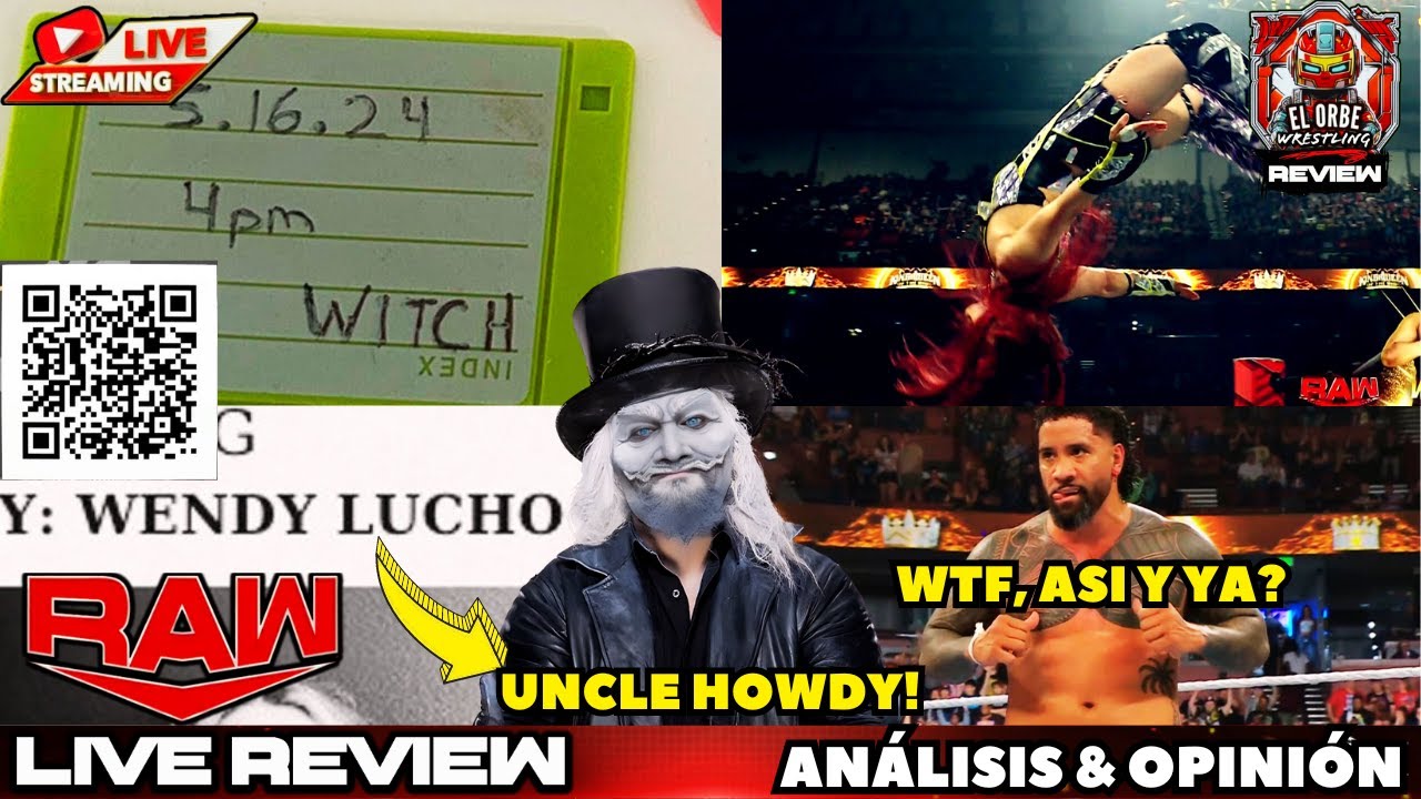 WWE RAW 13 DE MAYO 2024 REVIEW: UNCLE HOWDY DEJA NOTAS EN CÒDIGO QR ...