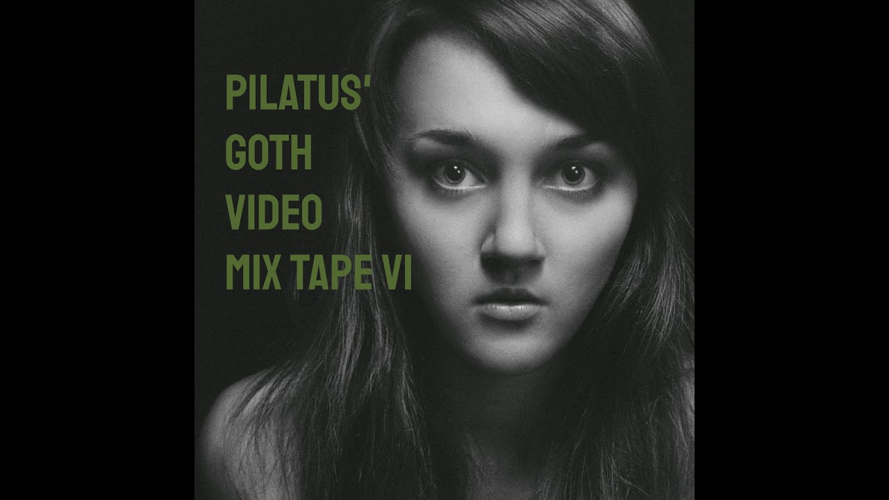 GOTH VIDEO MIX TAPE 6 (HD) - YouTube