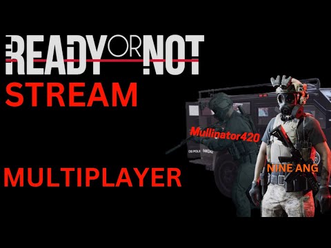 Ready Or Not Stream - YouTube
