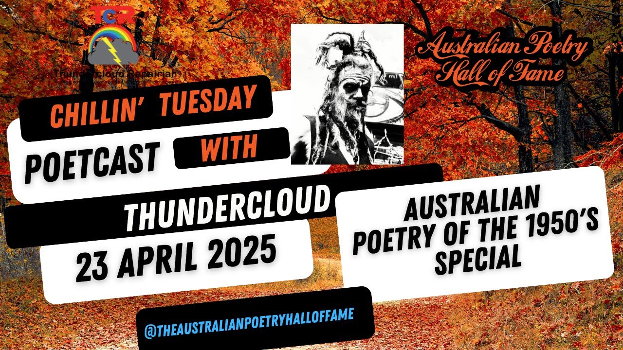 Chillin' Tuesday Poetcast Australian 1950's poetry rec. 23 April 2025 ...