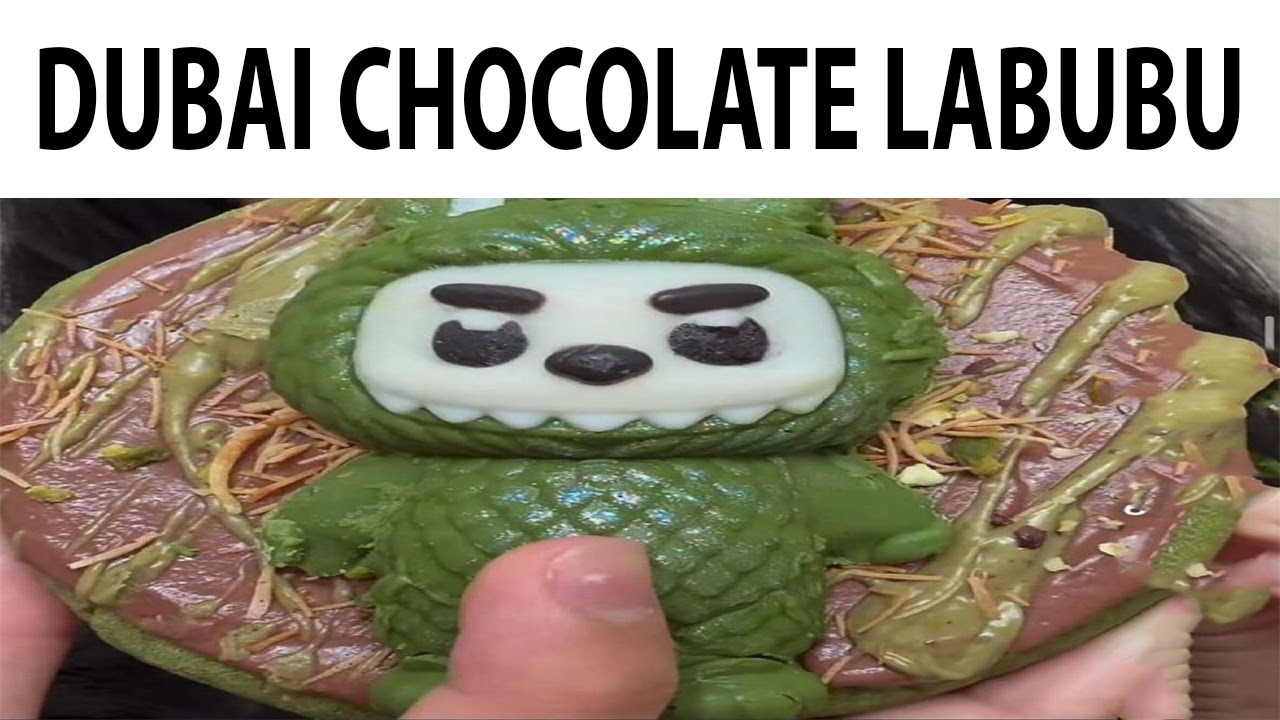 Dubai Chocolate Labubu - YouTube