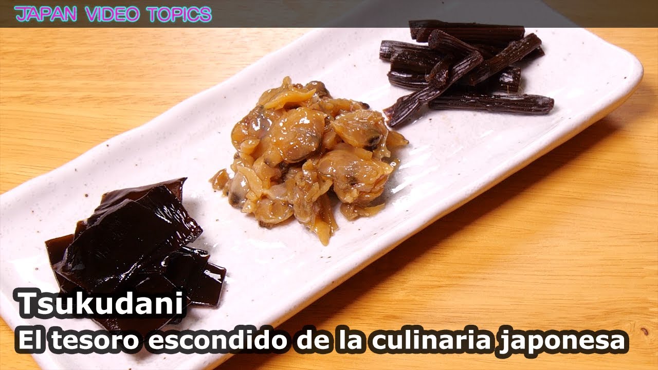 Tsukudani El tesoro escondido de la culinaria japonesa - YouTube