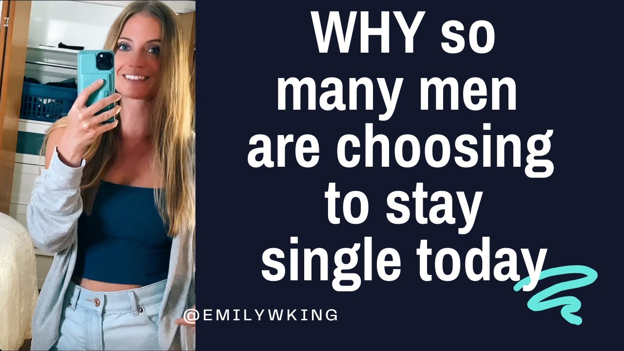 8 minutes of WHY men are choosing to stay single today - YouTube