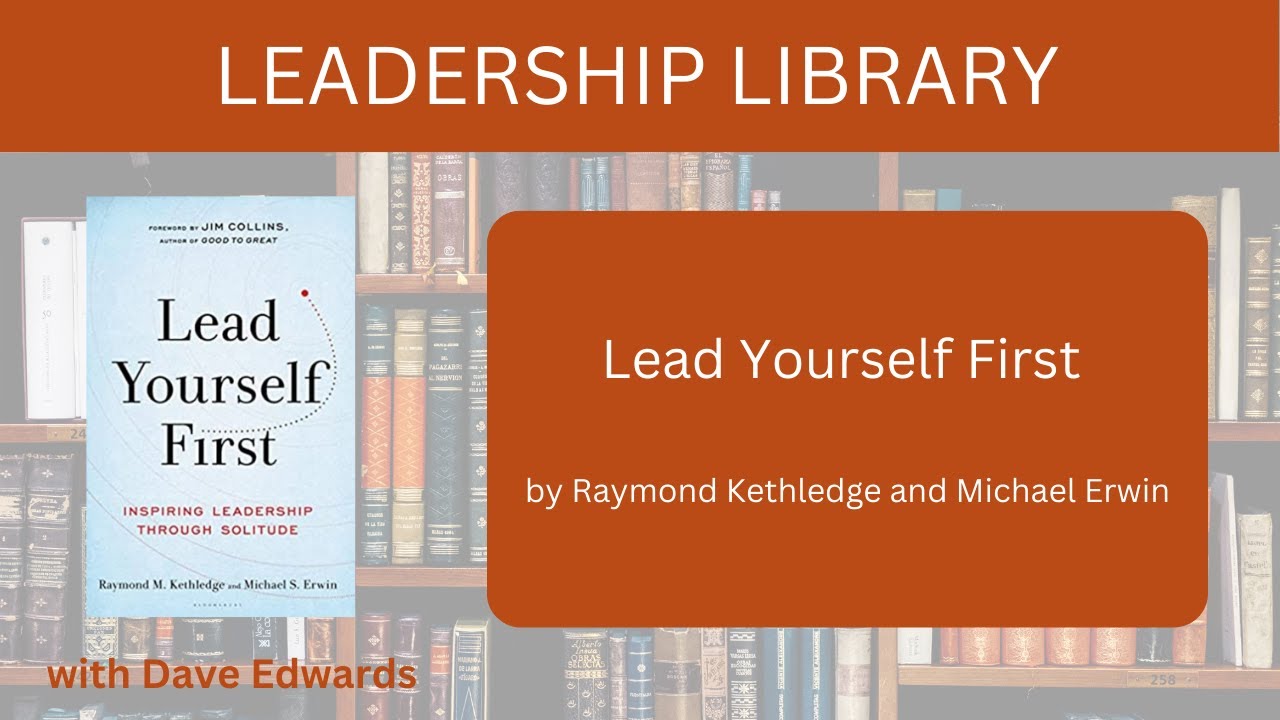 Leadership Library Lead Yourself First - YouTube