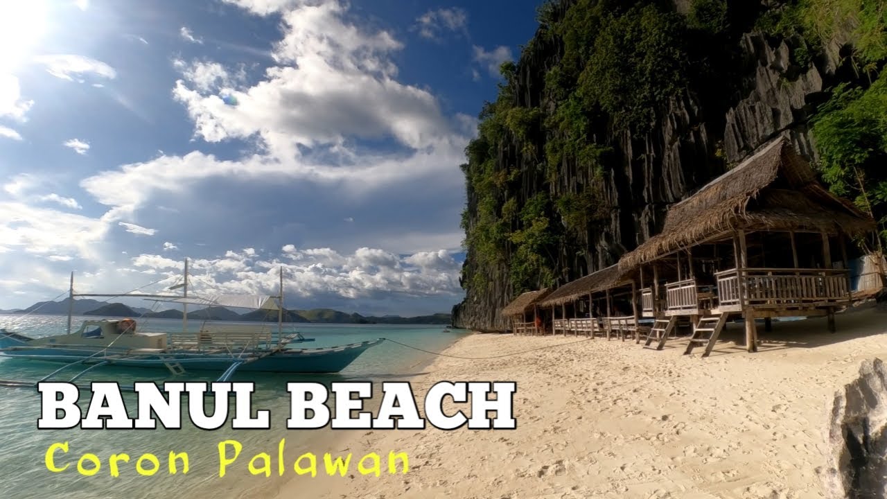 Banul Beach, Coron Palawan - YouTube
