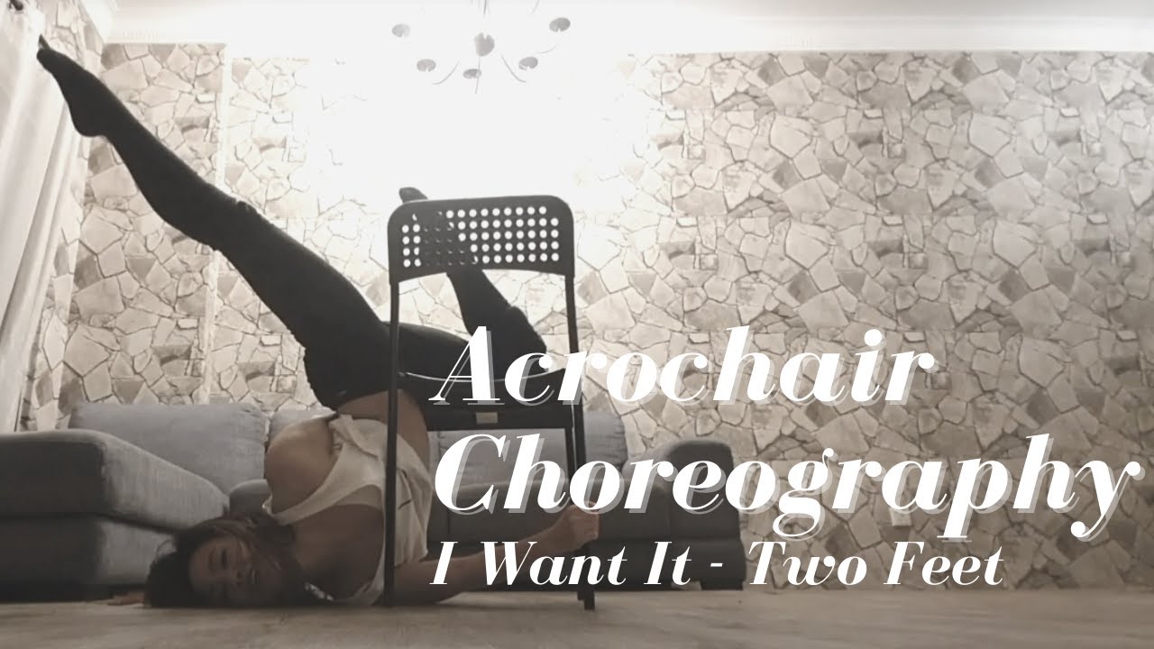 Chair Dance Choreography - I Want It - Two Feet - YouTube