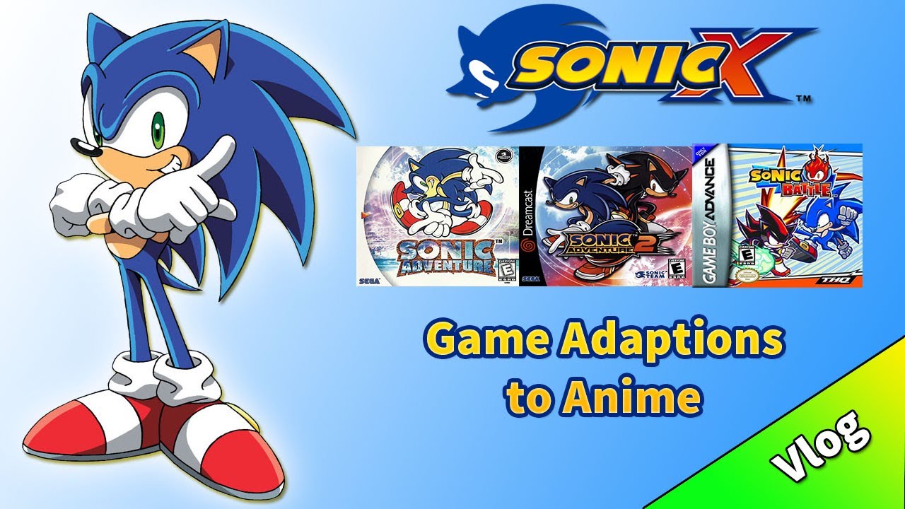 How Sonic X Adapted Every Sonic Game | Anime Breakdown - YouTube
