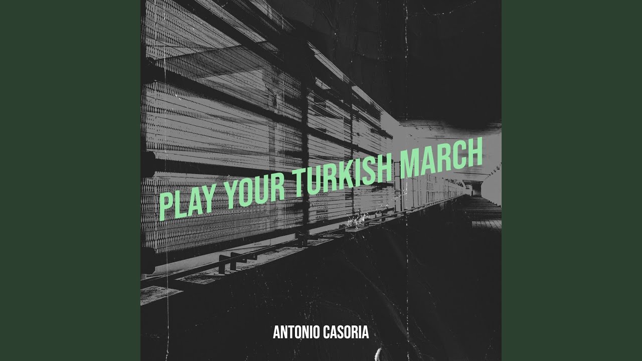 Play Your Turkish March - YouTube