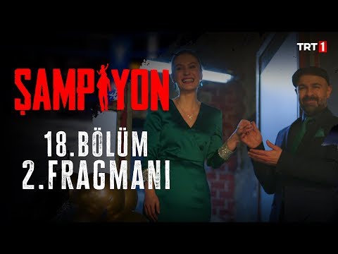 Şampiyon 18.Bölüm 2. Fragman