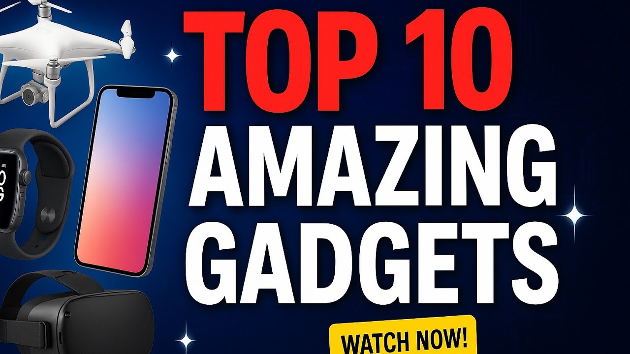 Top 10 Amazing Gadgets You Must See in 2025 | Best Tech Review & Must ...