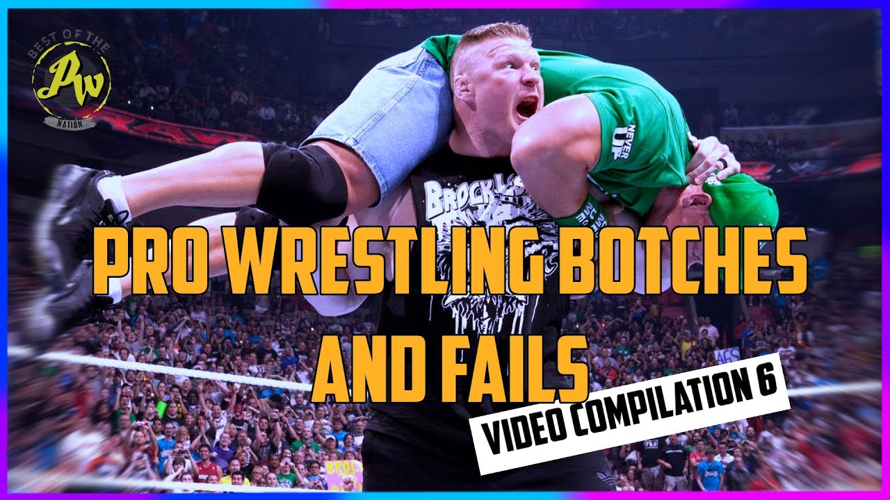 PRO WRESTLING BOTCHES AND FAILS - COMPILATION 6 - YouTube