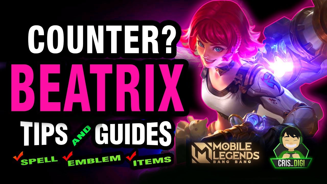 How to? Counter/Use BEATRIX | +GIVEAWAY | Tips and Guides | Mobile ...