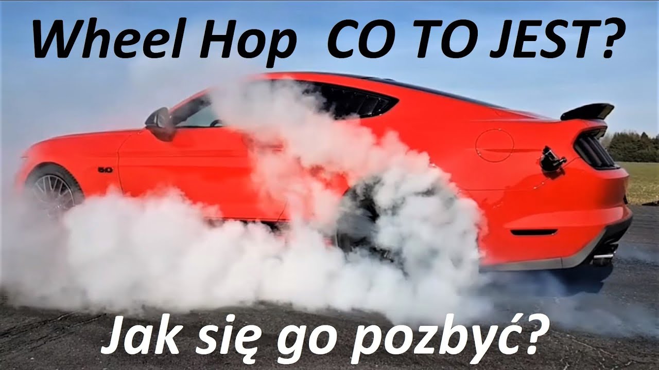 CO TO JEST Wheel Hop JAK SIĘ GO POZBYĆ? V8 Vlog Poradnik TEST PL - YouTube