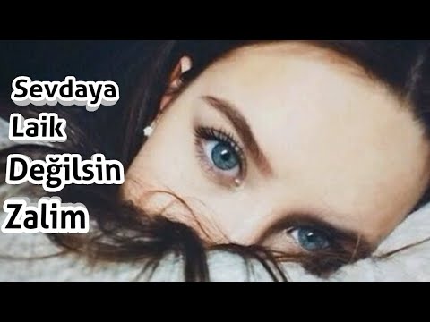 Sevdaya Laik Değilsin Zalim (ŞİİR) Ağır Aşk ayrılık şiirleri Duygusal Fon Müzği ayrılık şarkıları