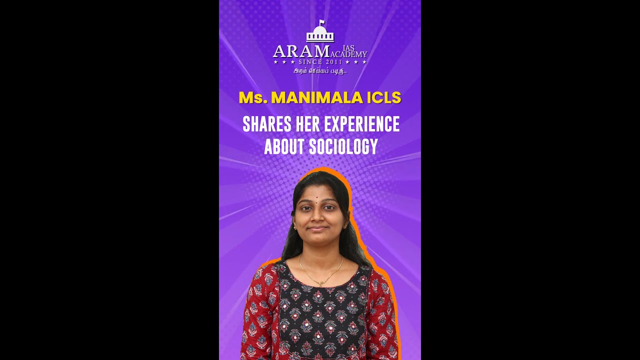 Ms. Manimala (ICLS)NATIONAL TOPPER IN SOCIOLOGY - 299 MARKS ARAM IAS ...