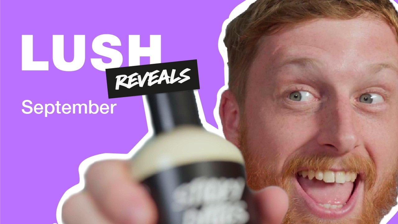 Lush Reveals: September's Exciting Surprises! - YouTube