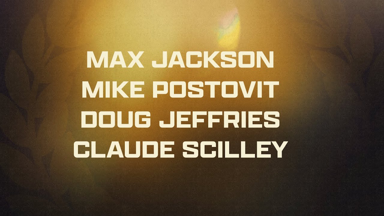 Inductees : Max Jackson, Mike Postovit, Doug Jeffries, Claude Scilley ...