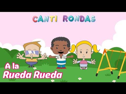 A La Rueda Rueda - Canti Rondas | Canciones Infantiles - YouTube