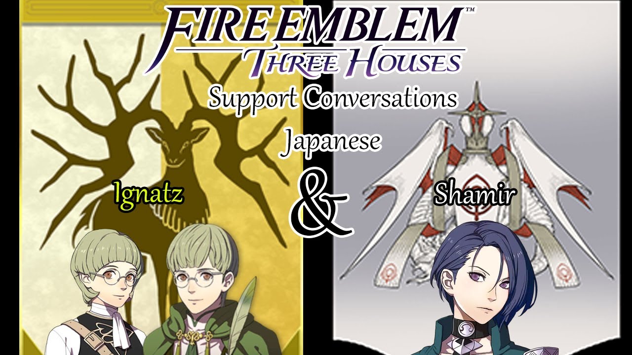 Fire Emblem: Three Houses- Ignatz & Shamir Support Conversations ...