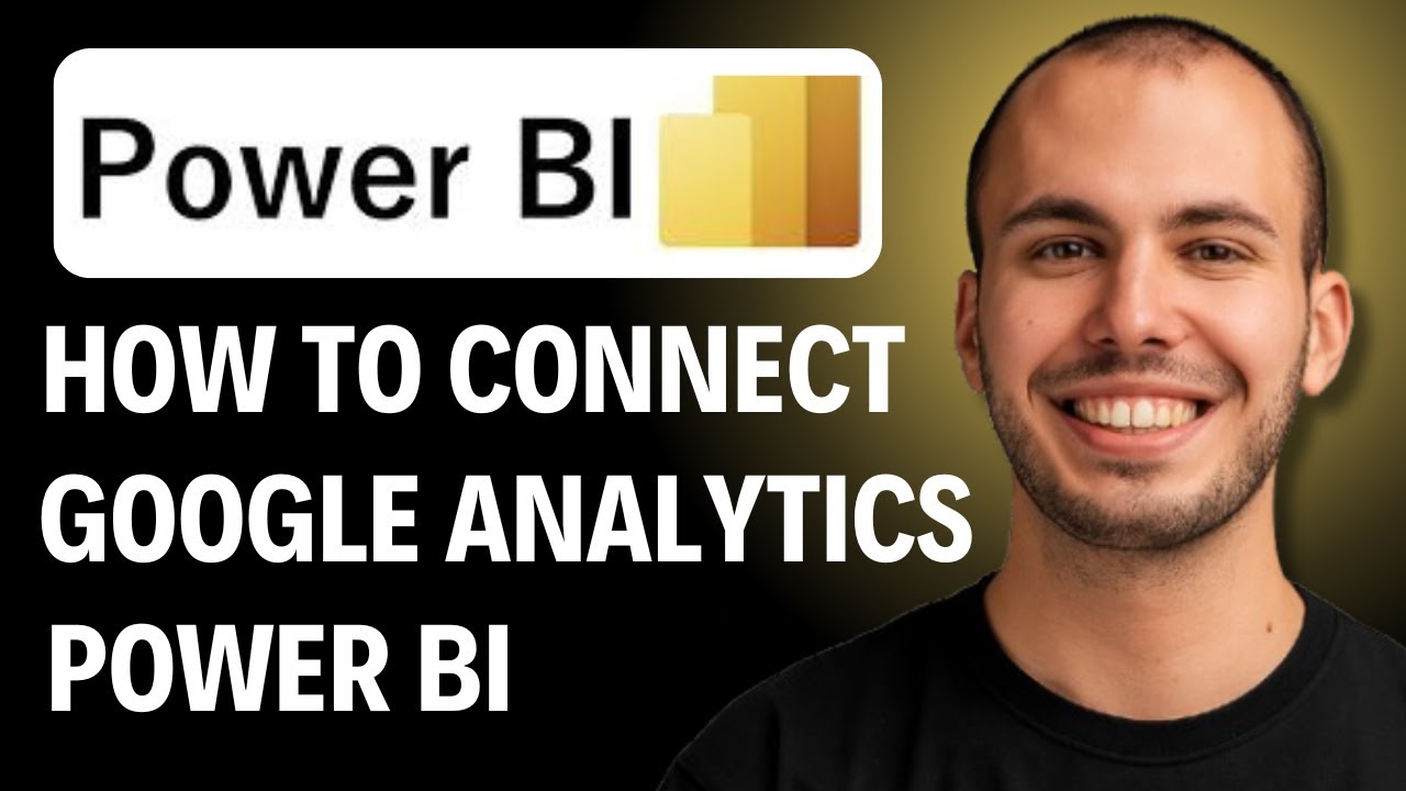 How to Connect Google Analytics to Power Bi [2026 GUIDE] - YouTube