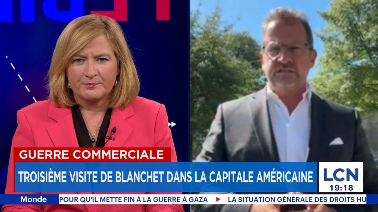 Guerre commerciale: troisième visite de Blanchet dans la capitale ...