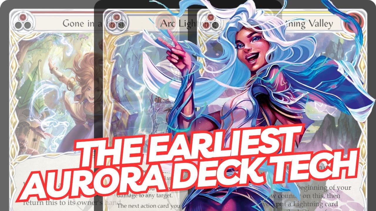 Way Too Early Aurora Deck Tech | Flesh and Blood | Rosetta - YouTube