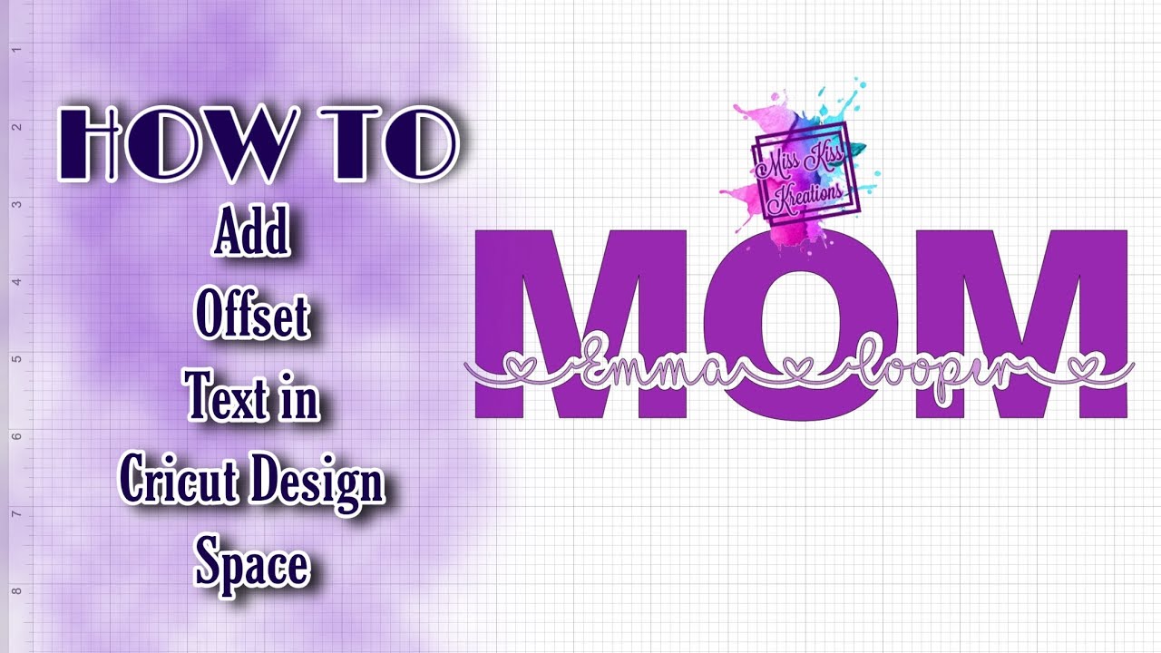 How To Offset Text In Cricut Design Space Mom With Names YouTube How To Offset Text In Cricut Design Space Mom With Names YouTube