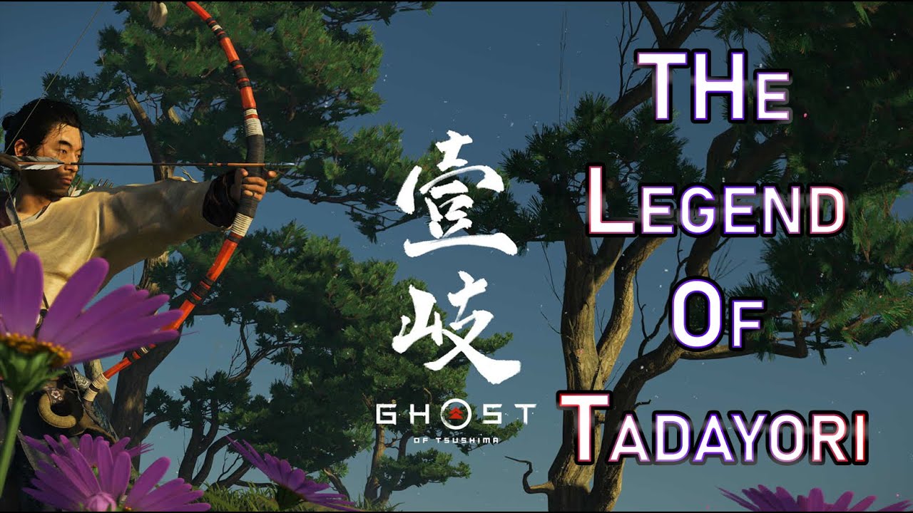 The Legend of Tadayori - Ghost of Tsushima - YouTube