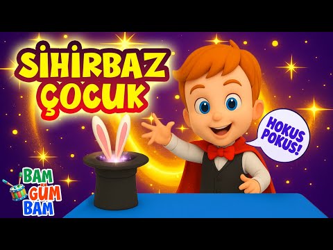 Sihirbaz Çocuk | Çocuklar için eğitici ve eğlenceli videolar