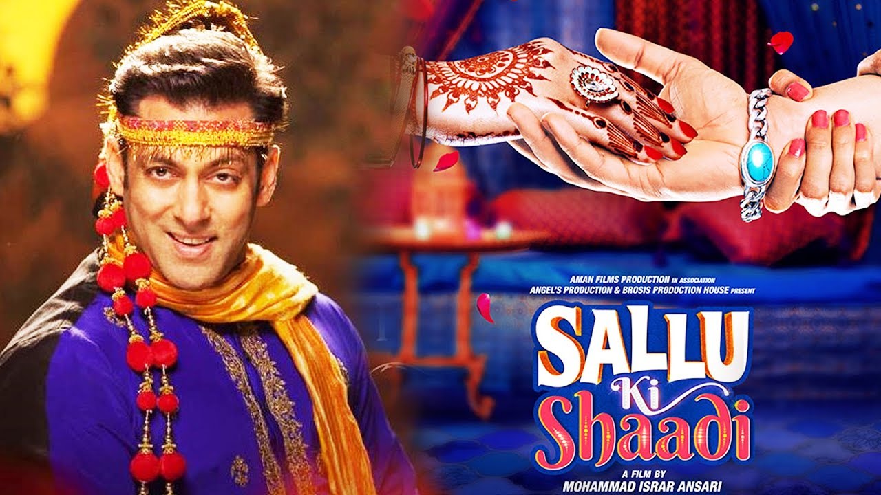 Sallu Ki Shaadi - A Tribute Movie To Salman Khan - YouTube