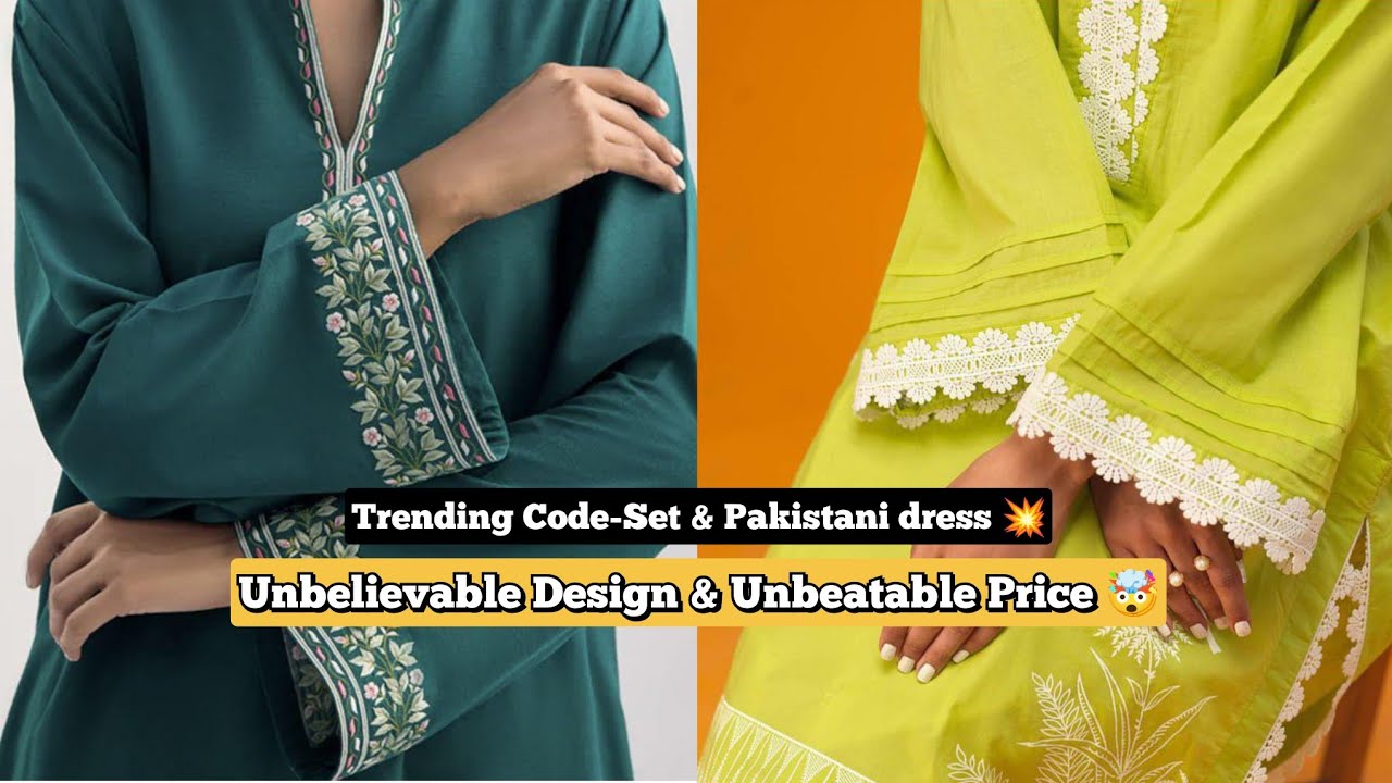 Trending Code-Set & Pakistani dress 💥। Unbelievable Design & Unbeatable ...