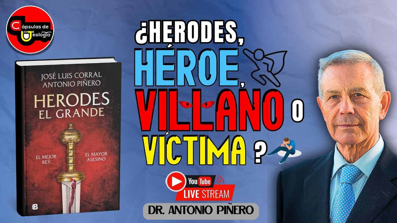 El 💊 EntrevistAZO. Dr. Antonio Piñero, Herodes el Grande/ EL MEJOR REY ...