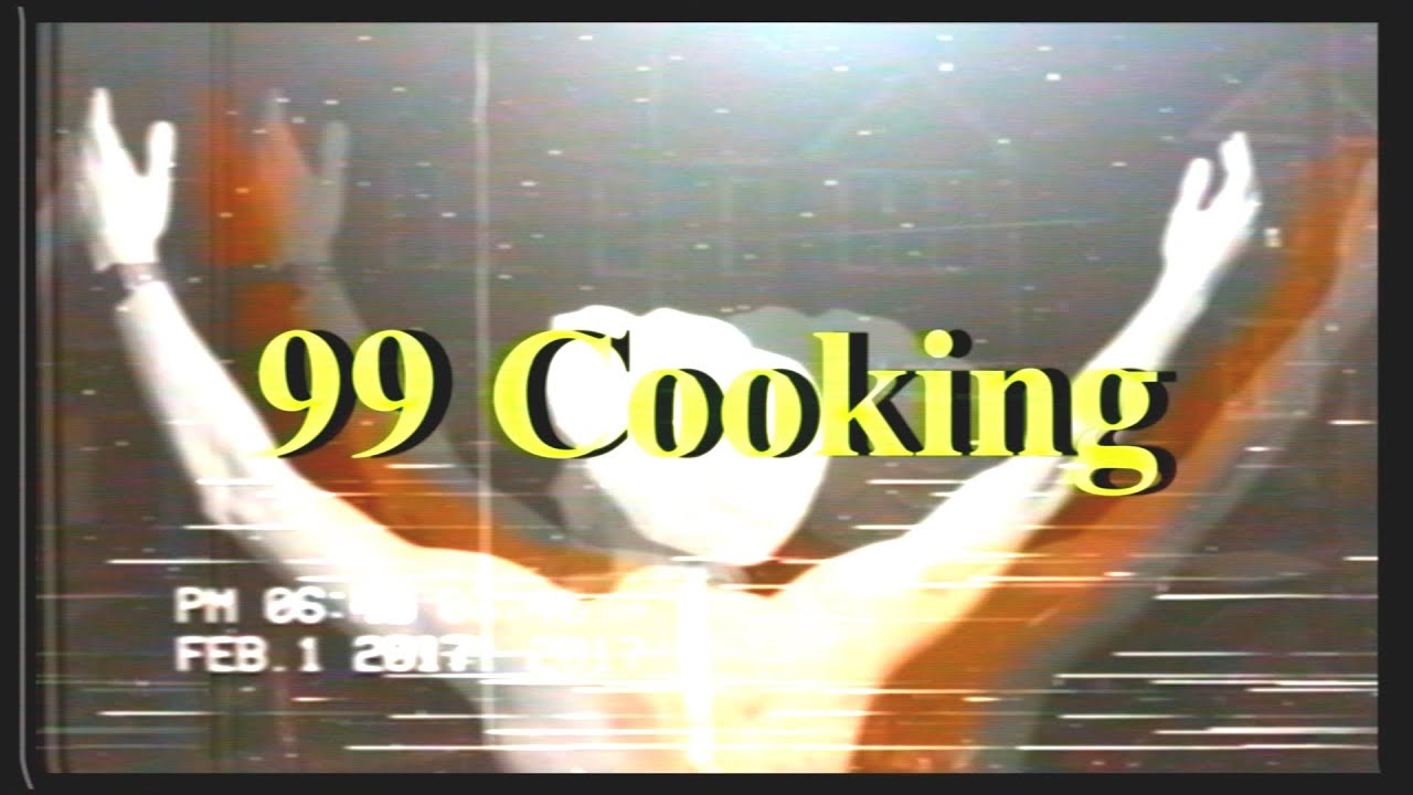 99 Cooking - YouTube