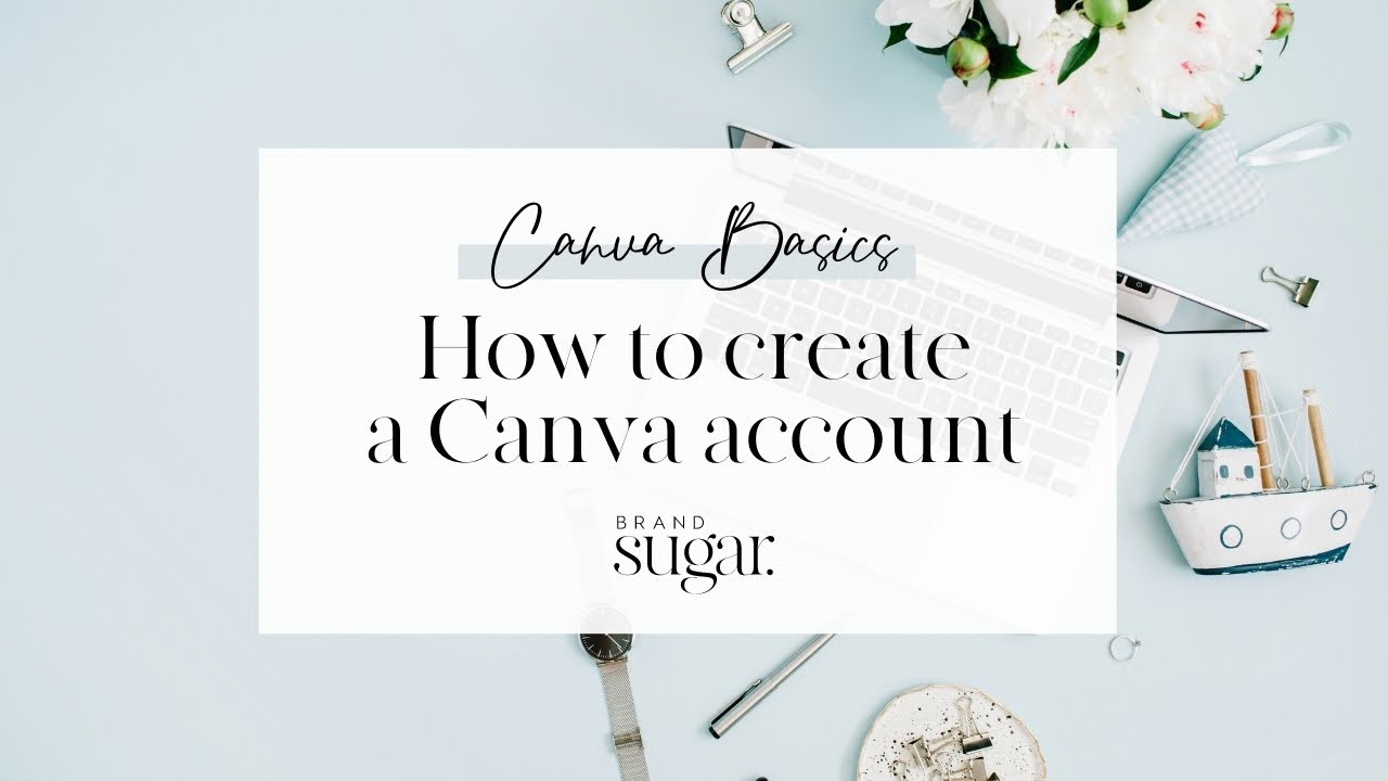 How To Create A Canva Account YouTube How To Create A Canva Account YouTube