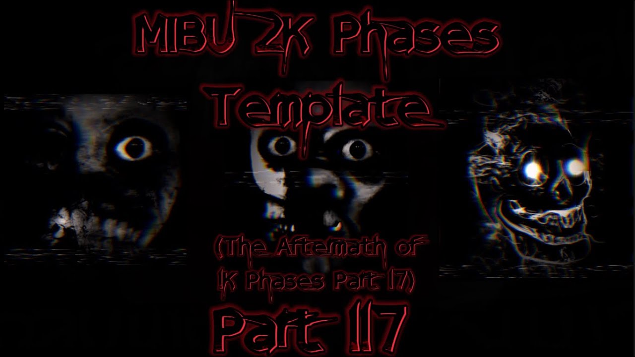 MIBU 2K PHASES TEMPLATE (PHASE 1161-1170) [PART 117/200] [THE AFTERMATH ...