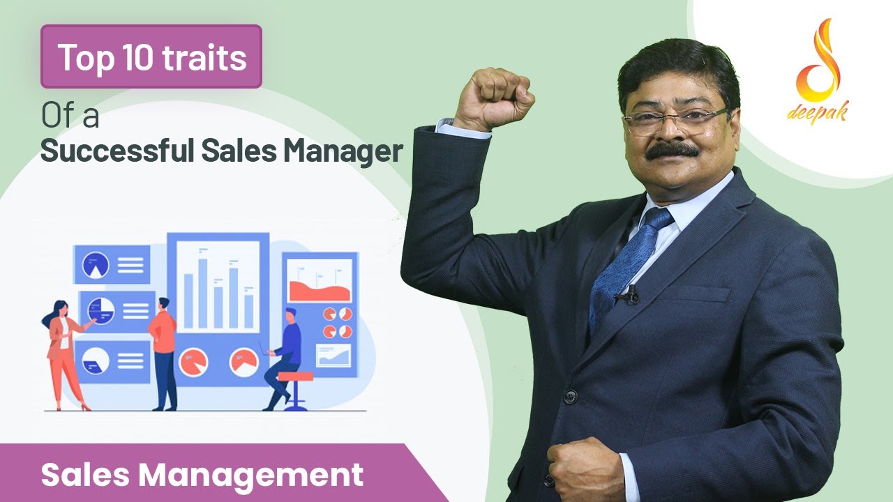 Top 10 Traits of an Incredibly Successful Sales Manager | How to be a ...