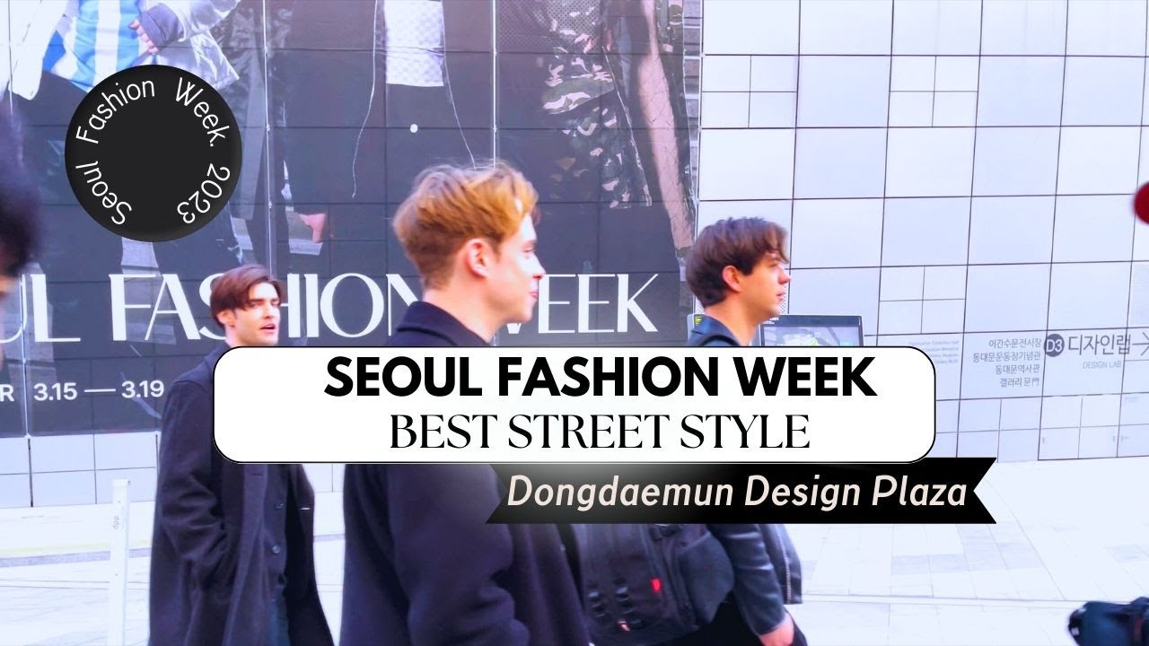 Seoul Fashion Week Fall Winter - Street Style | Dongdaemun Design Plaza ...