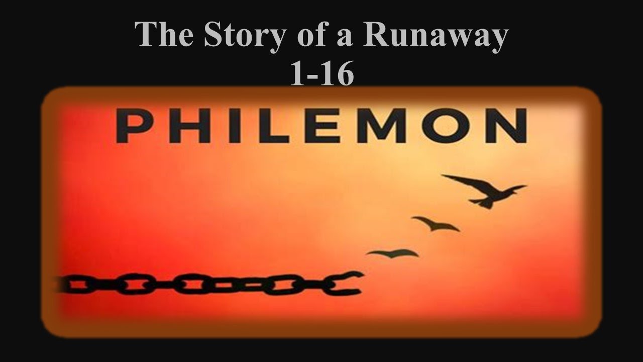 The Story of a Runaway | Philemon 1:1-16 - YouTube